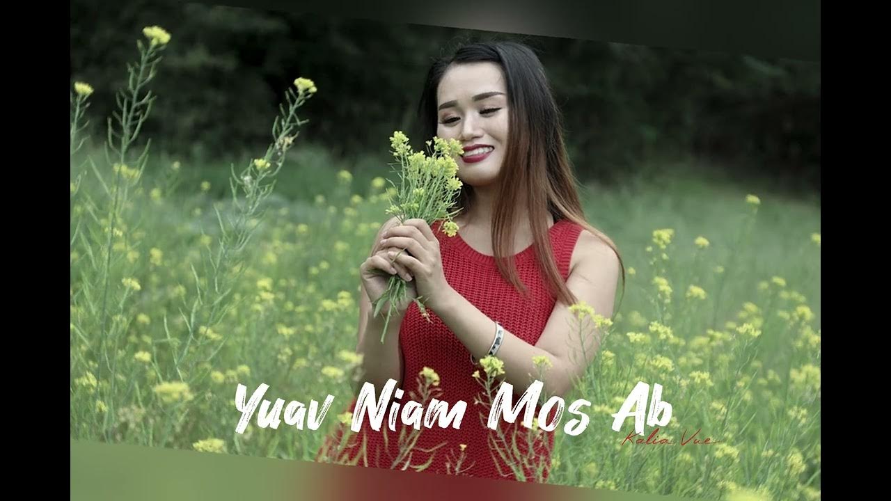 Yuav Niam Mos Ab | Kalia Vue | New Song 2023-2024 - YouTube