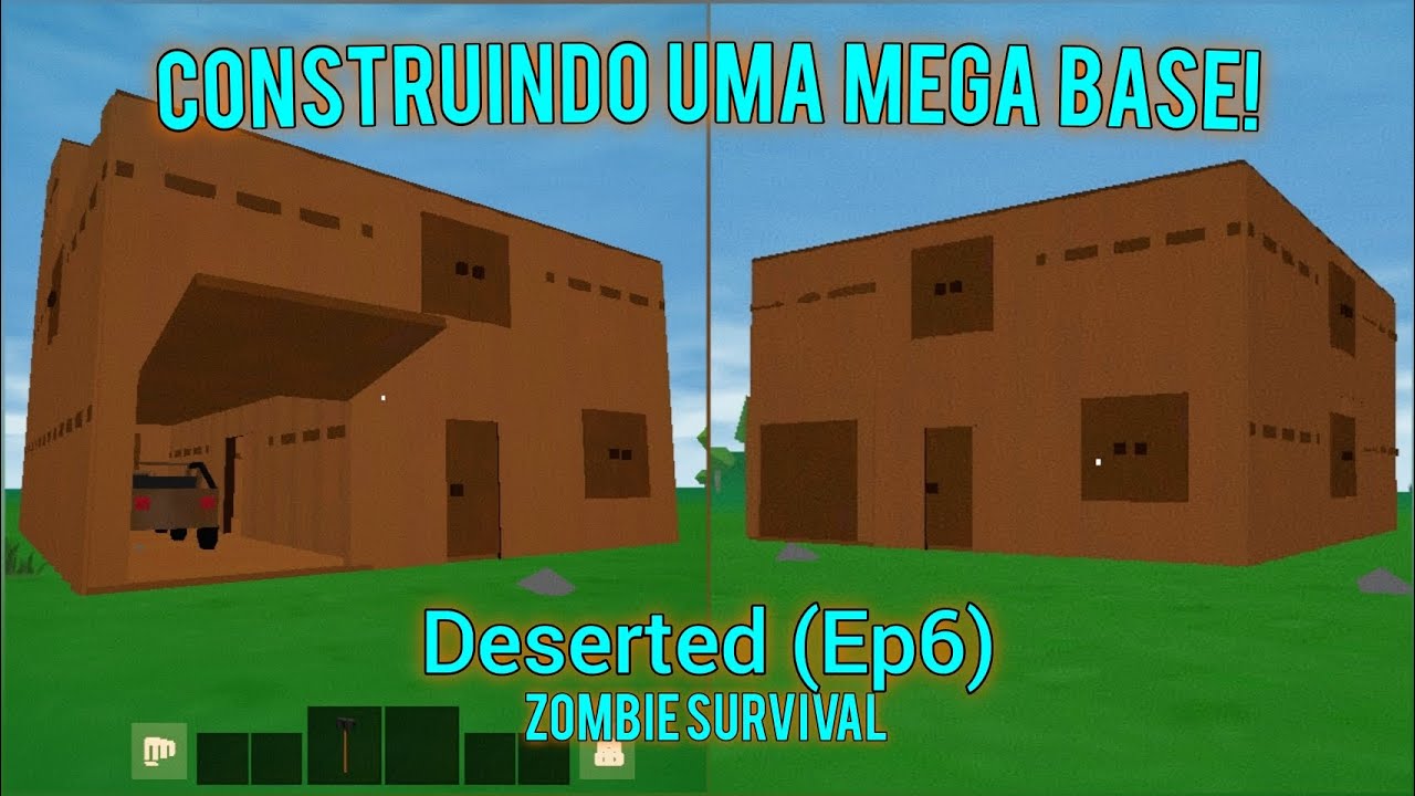 CONSTRUINDO MINHA NOVA BASE! Deserted Zombie Survival (Ep6) - YouTube
