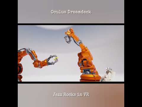 Jazz Rocks - OCULUS DREAMDECK - (VR) - Lost Tech Demos - YouTube