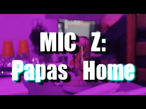 Mic Z - Papas Home (iPhone Series) - YouTube