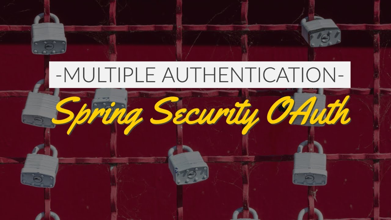Multiple Authentication dengan Spring Security - YouTube