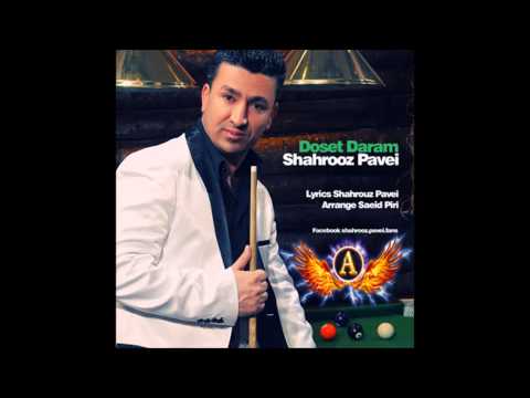 Shahrooz pavie   Doset Daram