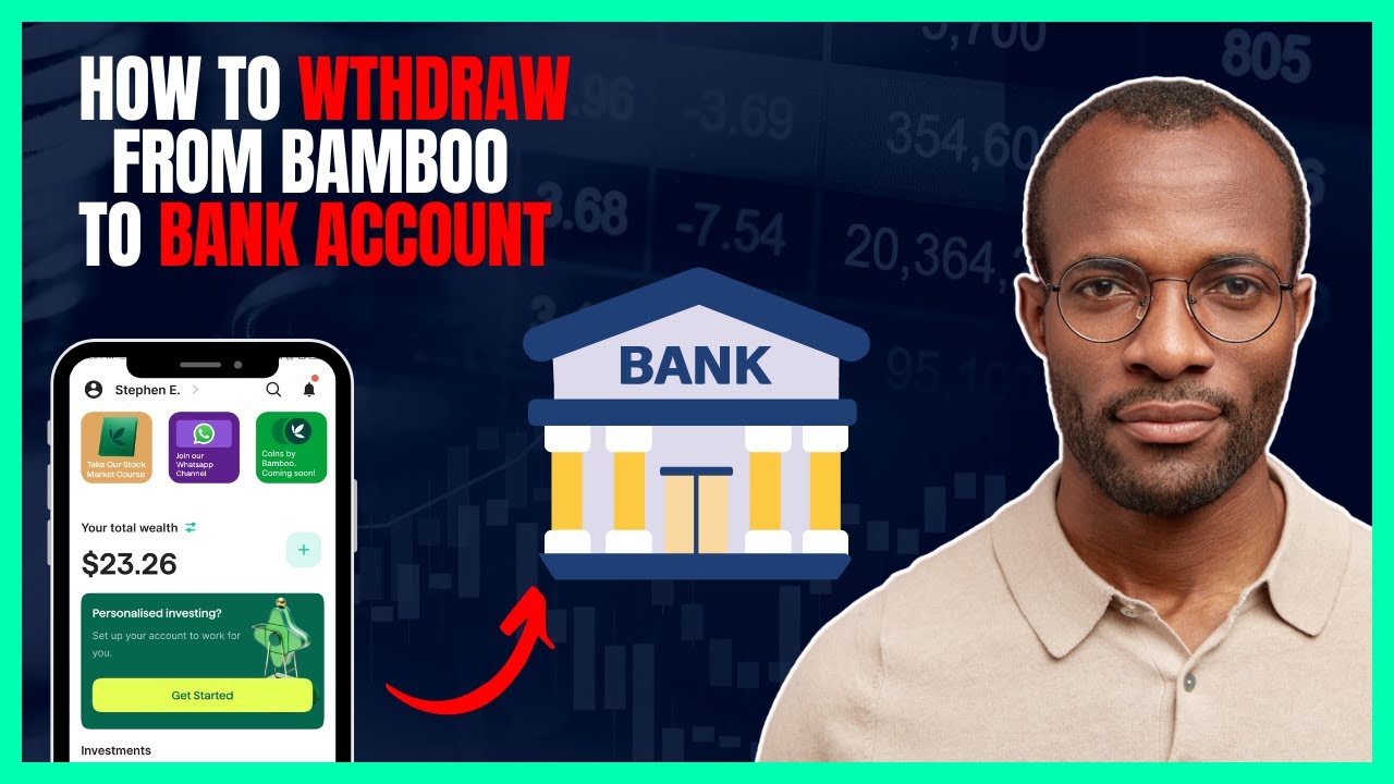 HOW TO WITHDRAW MONEY FROM BAMBOO INVESTMENT APP TO BANK ACCOUNT - YouTube