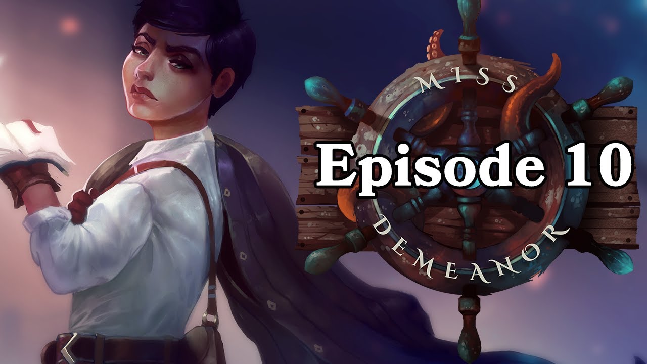 Dungeons and Dragons: The Miss Demeanor Ep. 10 (World of Io) - YouTube