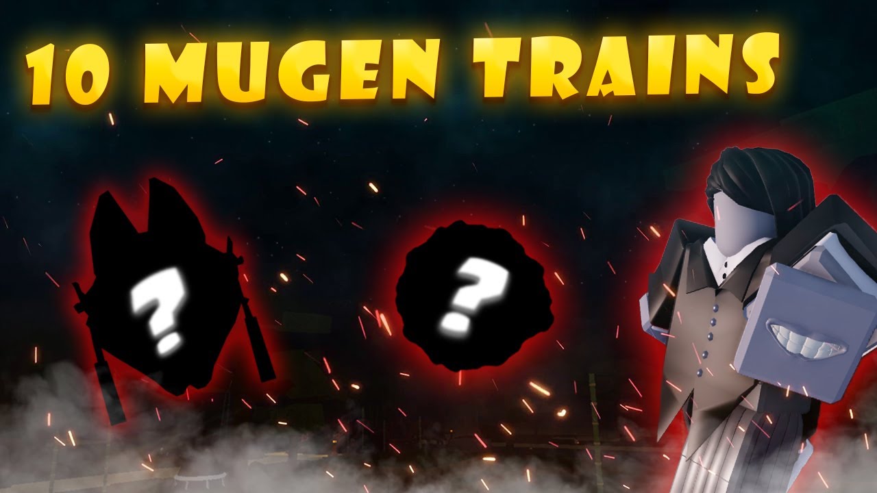 ПРОШЁЛ 10 РАЗ MUGEN TRAIN В PROJECT SLAYERS?! - YouTube