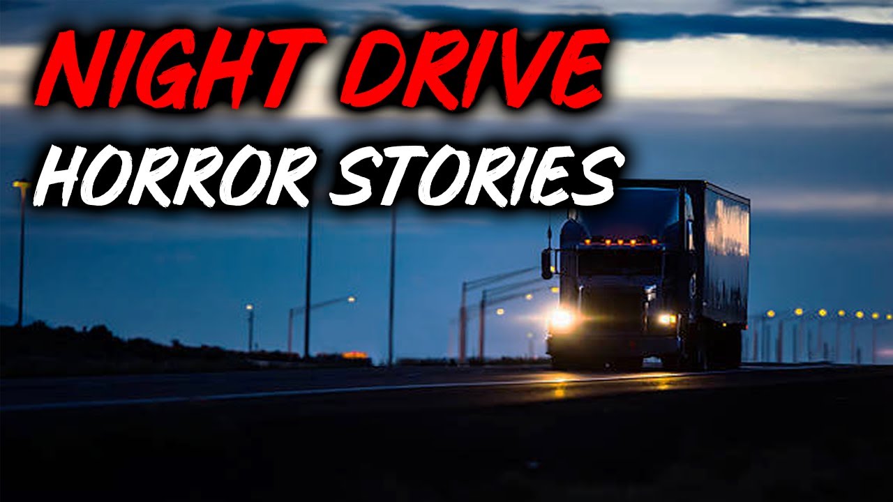 3 Disturbing TRUE Night Drive Horror Stories - YouTube