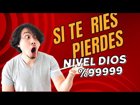 SI te RIES pierdes NIVEL dios %99999 - YouTube