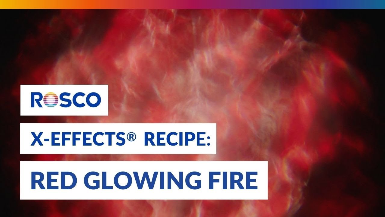 Rosco X-Effects Recipe: Red Glowing Fire - YouTube