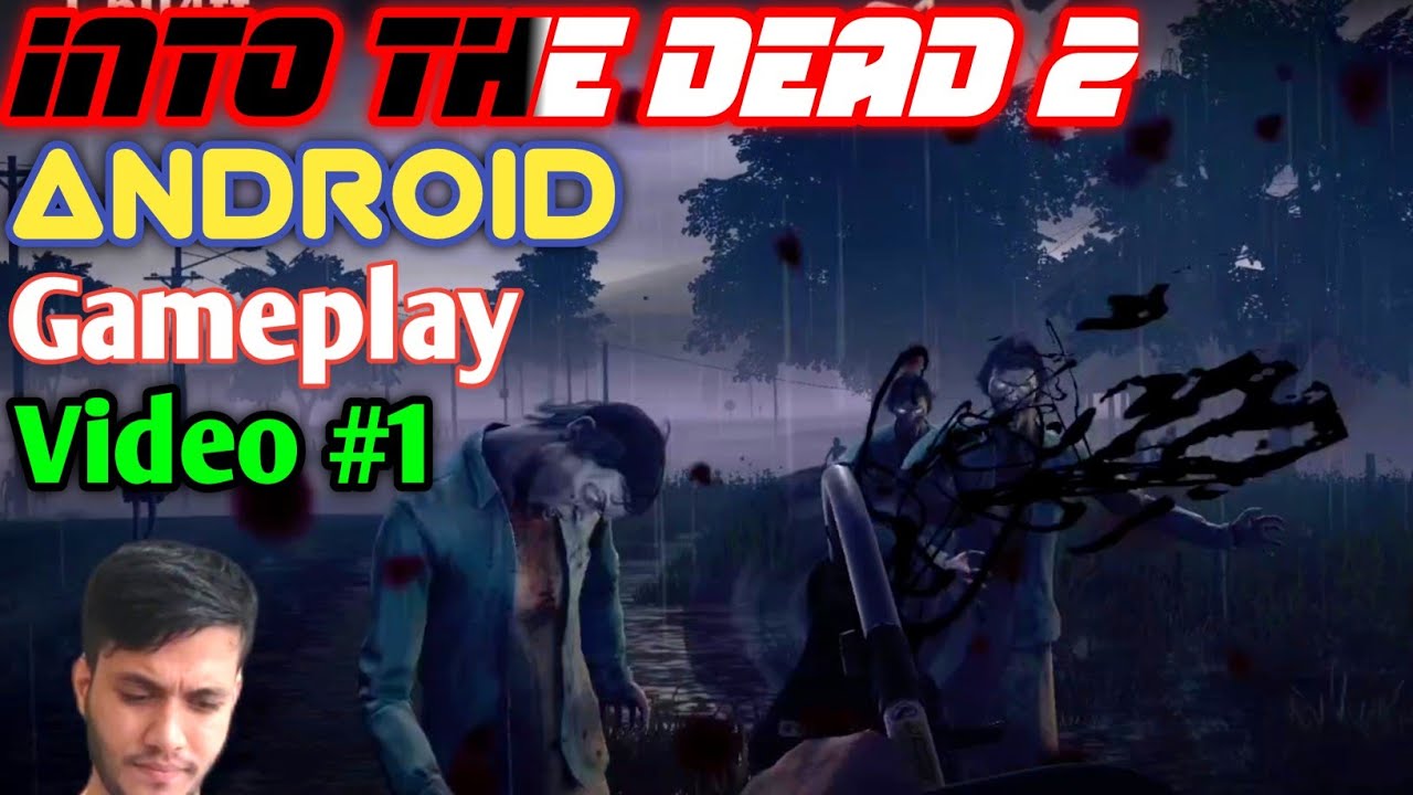 Into the Dead 2 GAMEPLAY Android Video #1 - YouTube