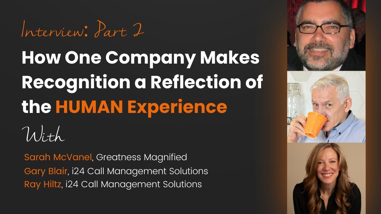 Expert Interview: How One Company Makes Recognition a Reflection of the ...