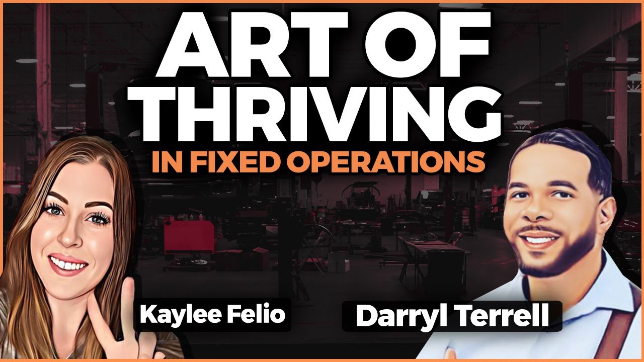 The Art of Thriving in Fixed Operations with Darryl Terrell - YouTube