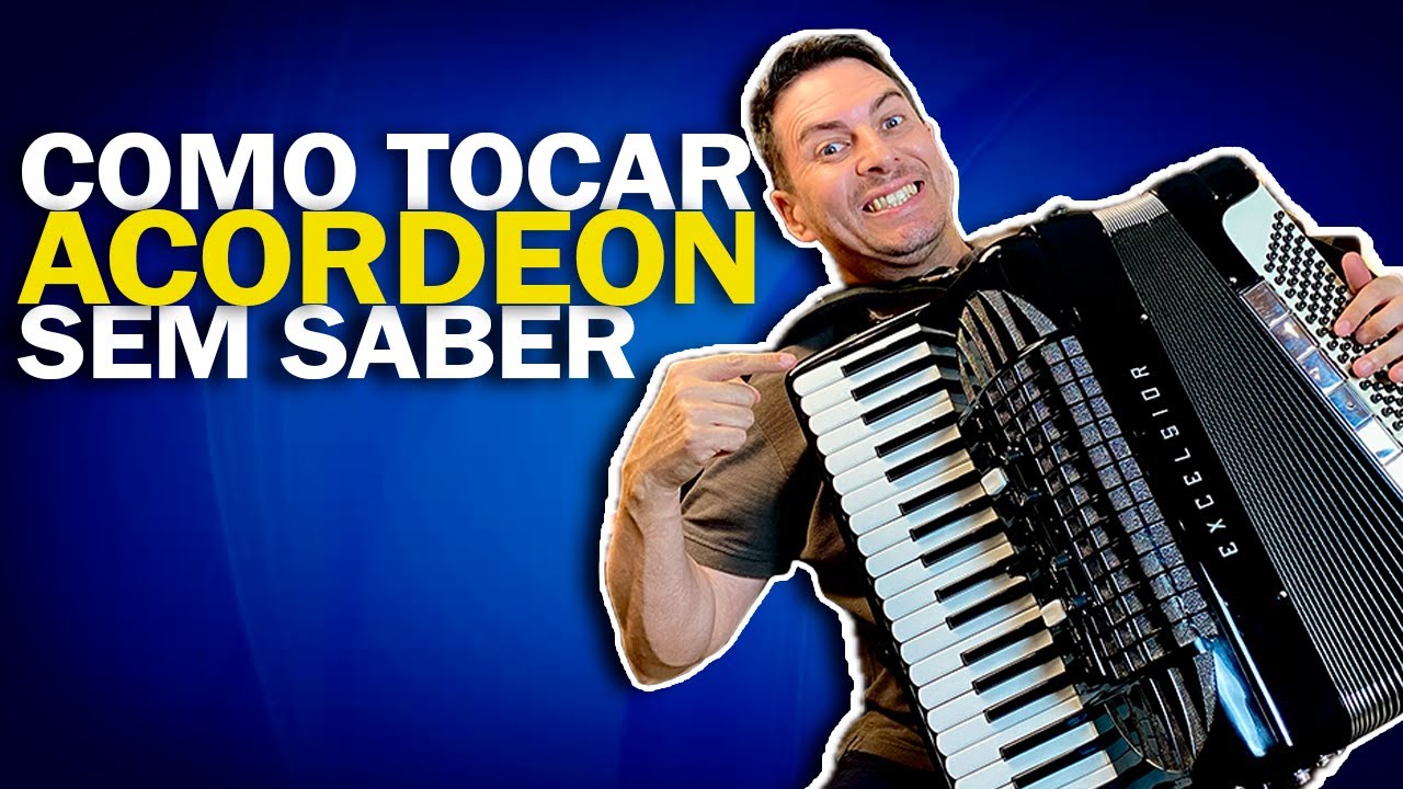Como Tocar o Acordeon Sem Saber Tocar: Aula de Acordeon Fácil para ...