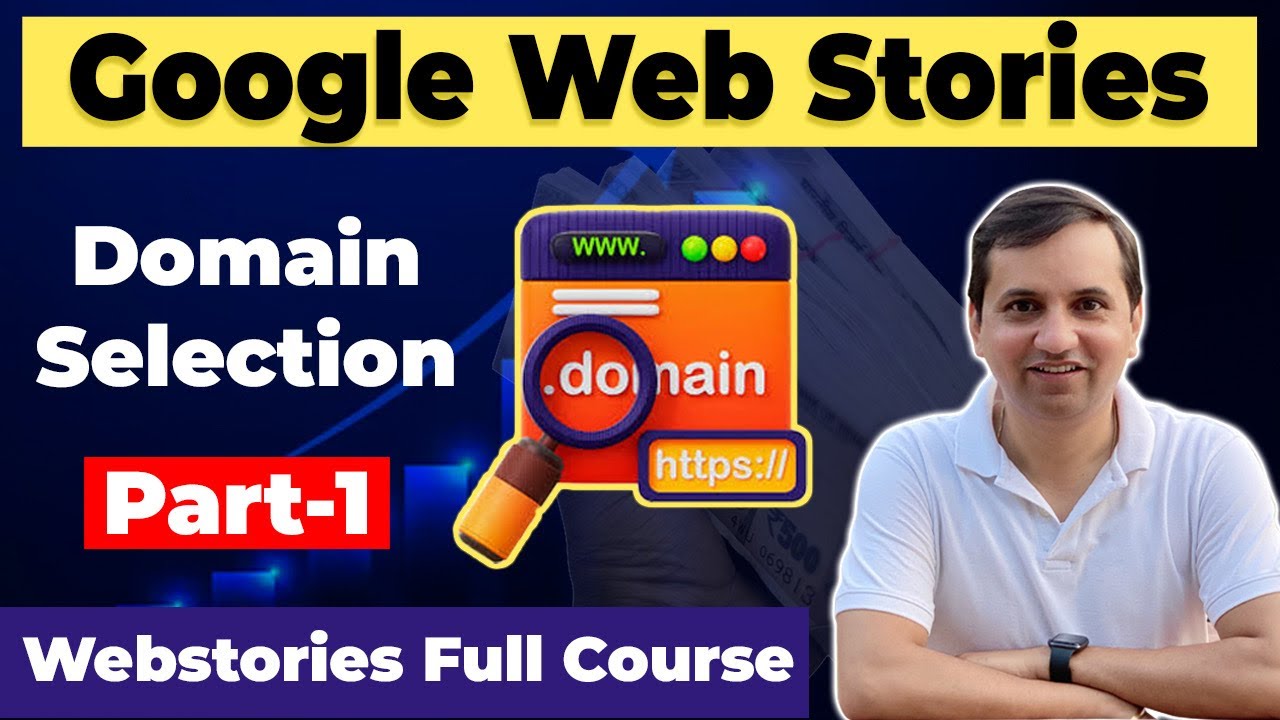 Domain Selection | How to Start Web Stories & Earn Money in 2023 | FREE Web Story Course 2023 ...