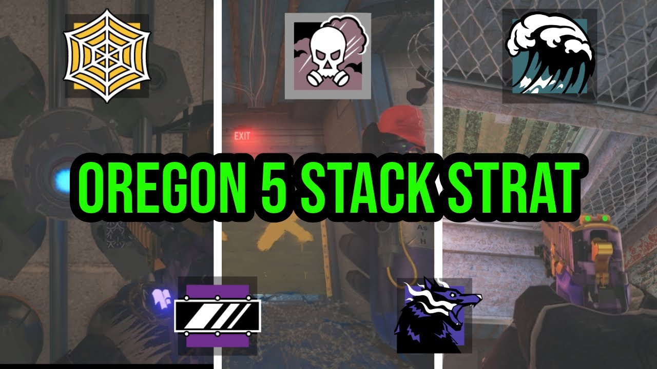 OP Oregon 5 Stack Strat - Rainbow Six Siege - YouTube