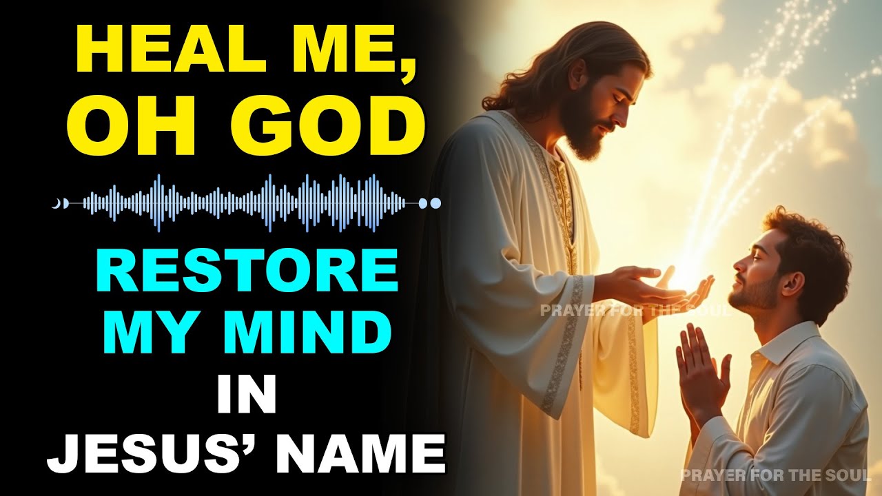 HEAL ME, OH GOD, FROM MENTAL ILLNESS, PAIN, AND SUFFERING RESTORED IN ...