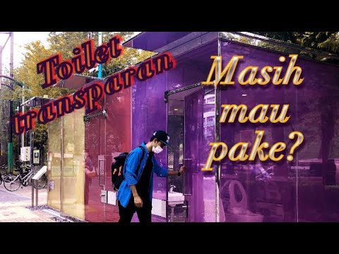 TOILET TRANSPARAN YANG VIRAL DI JEPANG! ANJIRRR..