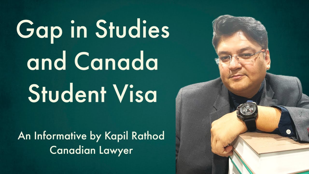 Gap in Studies & Canada Student Visa - Kapil Rathod - YouTube