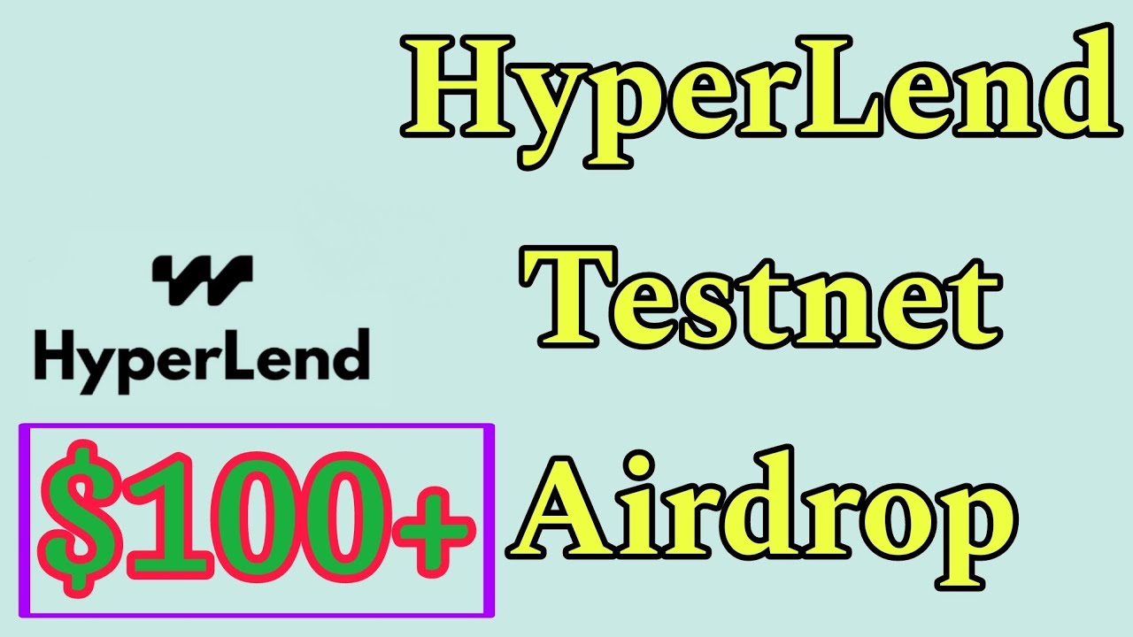 HyperLend Testnet Airdrop | Hyperlend Testnet Airdrop Full Guide ...