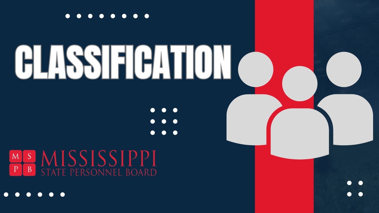 Classification in Mississippi State Government - YouTube