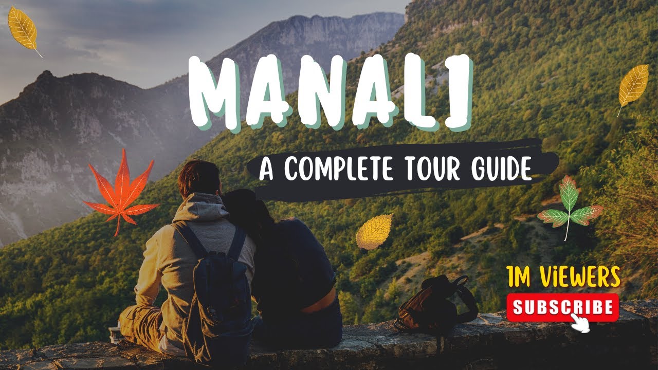 Manali Tourist Places & Manali Travel guide Guide | Manali Budget ...