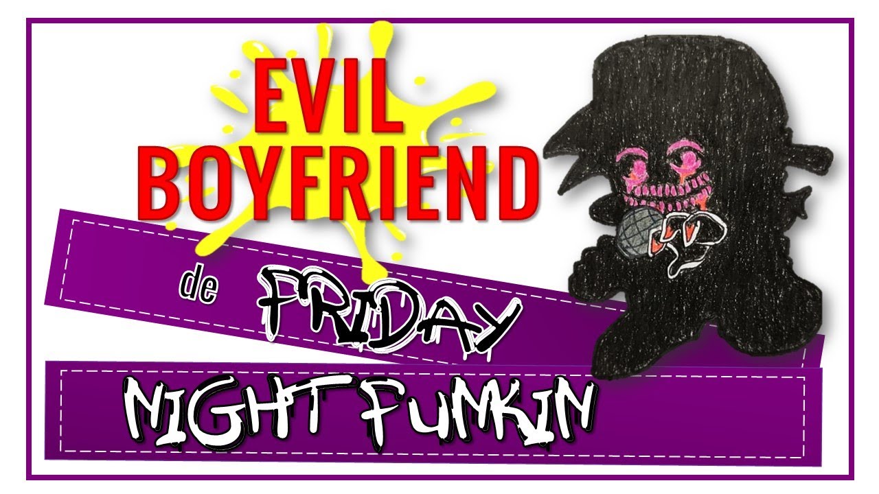 Cómo DIBUJAR a 😱EVIL BOYFRIEND😨 de FRIDAY NIGH FUNKIN MOD/How to DRAW ...
