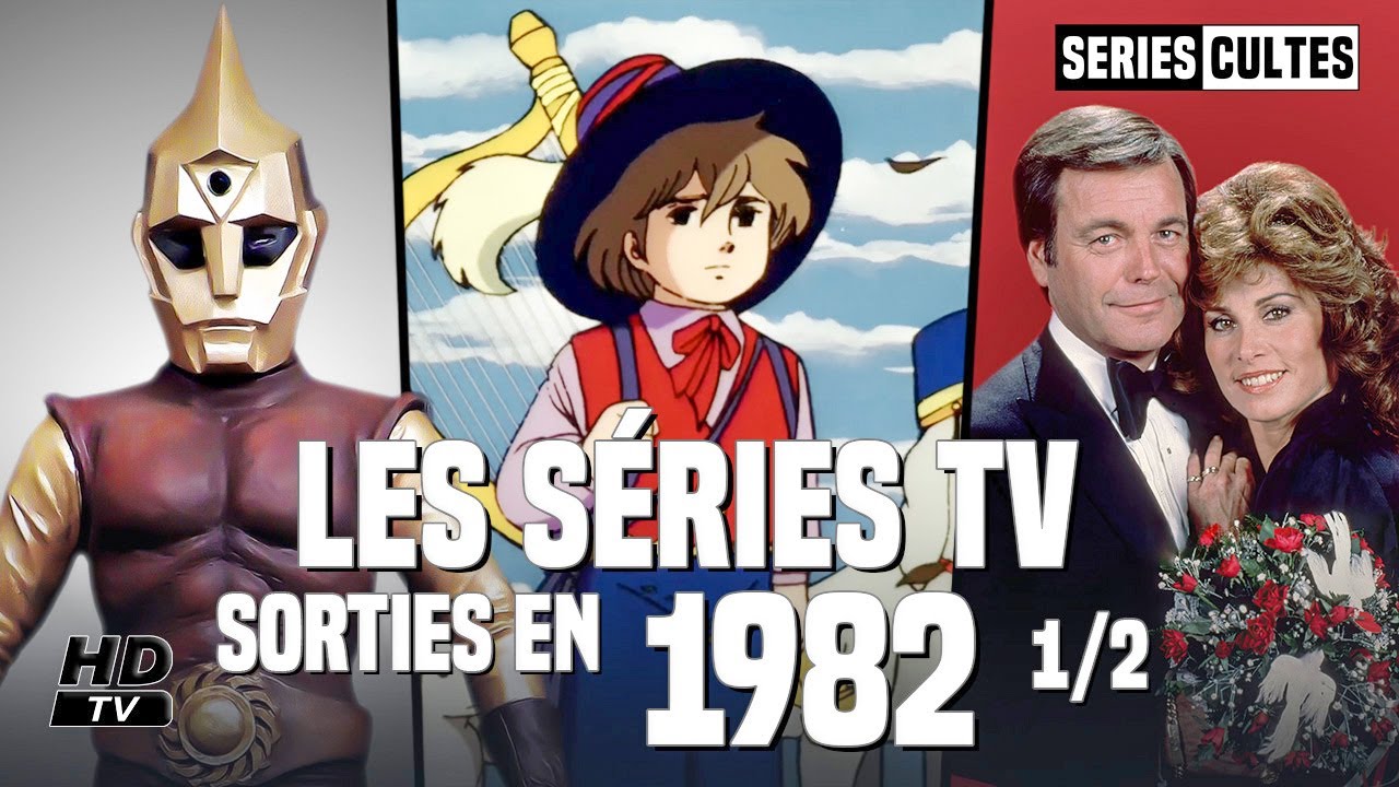 Les SÉRIES TV Sorties en 1982 1/2 - YouTube