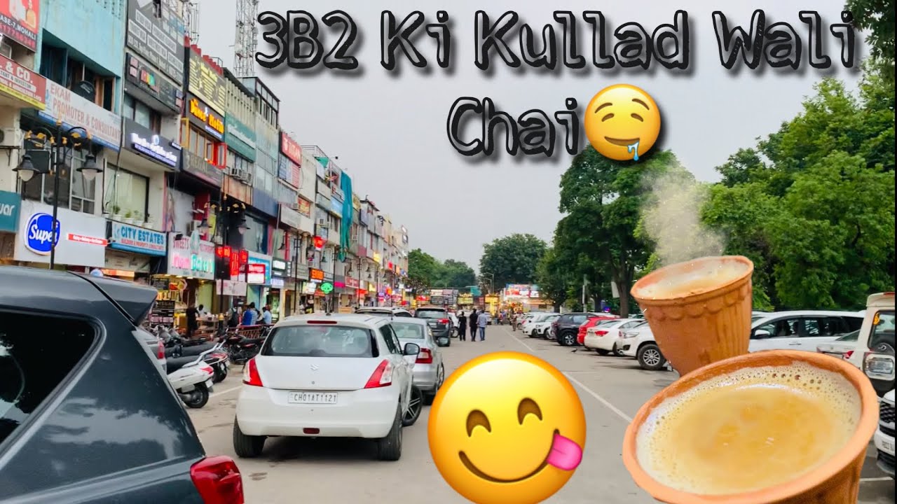 3B2 Market Mohali || Kullad Wali Chai || New vlog on Mahi Music Studio ...
