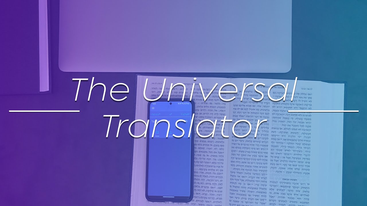 The Universal Translator - YouTube