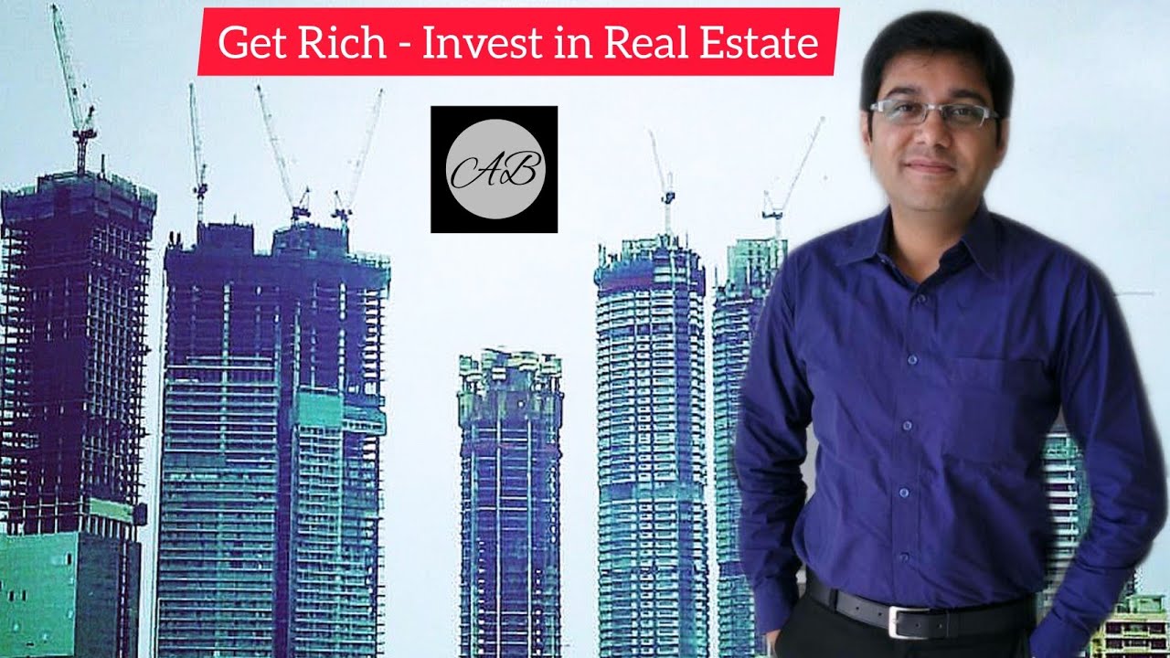 Get Rich - Invest in Real Estate - YouTube