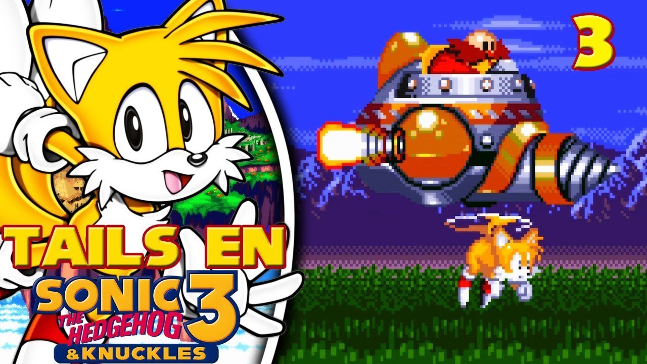 SONIC 3 & KNUCKLES - Com Tails Parte 05 / Launch Base Zone - YouTube