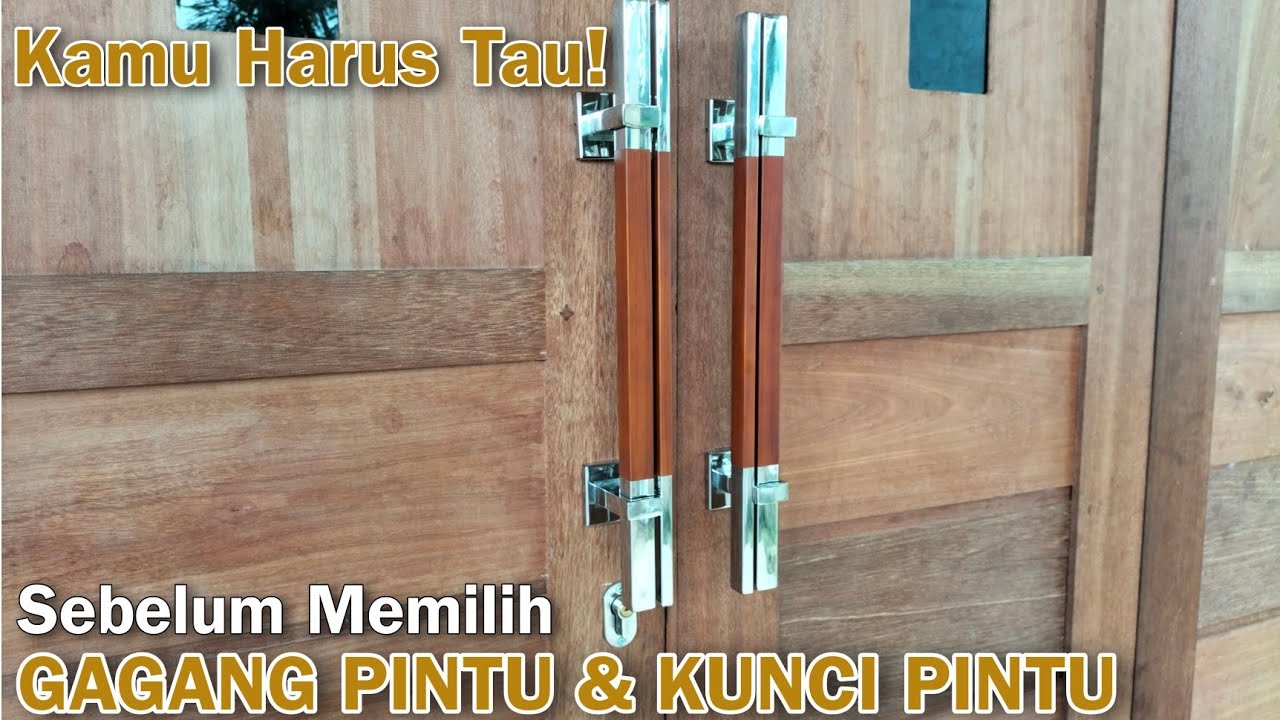 Tips memilih gagang pintu sesuai dengan tipe rumah + kunci pintu - YouTube