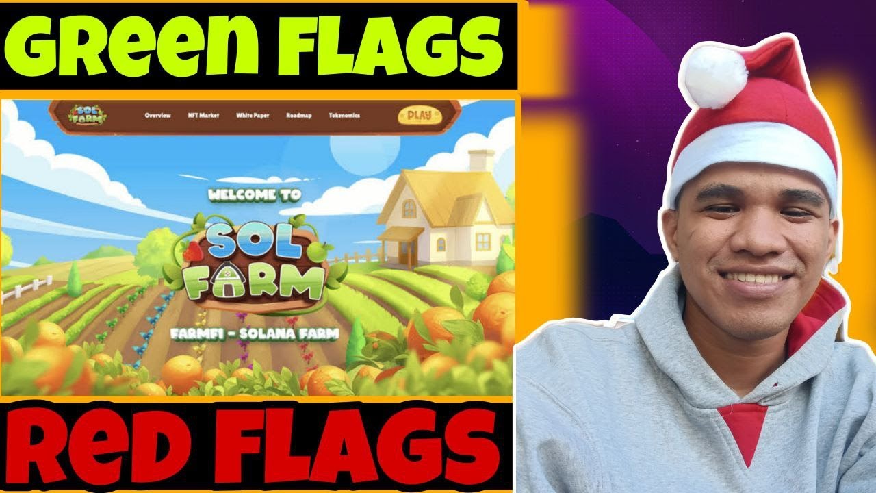 SOL FARM NEW NFT GAME | GREEN FLAGS & RED FLAGS TAGALOG QUICK REVIEW ...