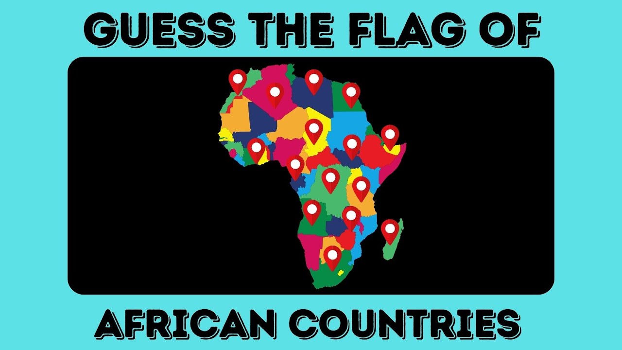 Flag Quiz: Guess All the Flags - African Countries Edition! - YouTube