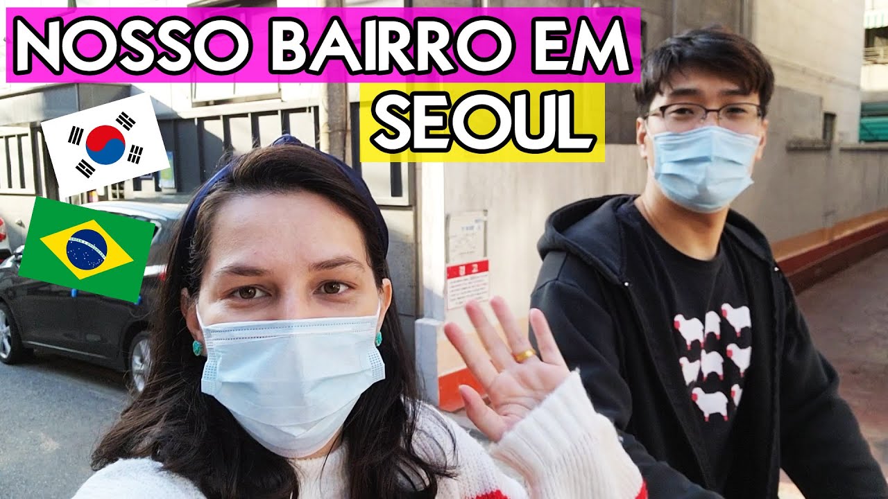 [ENG] VLOG PELO NOSSO BAIRRO COREANO EM SEOUL | OUR KOREAN NEIGHBORHOOD ...