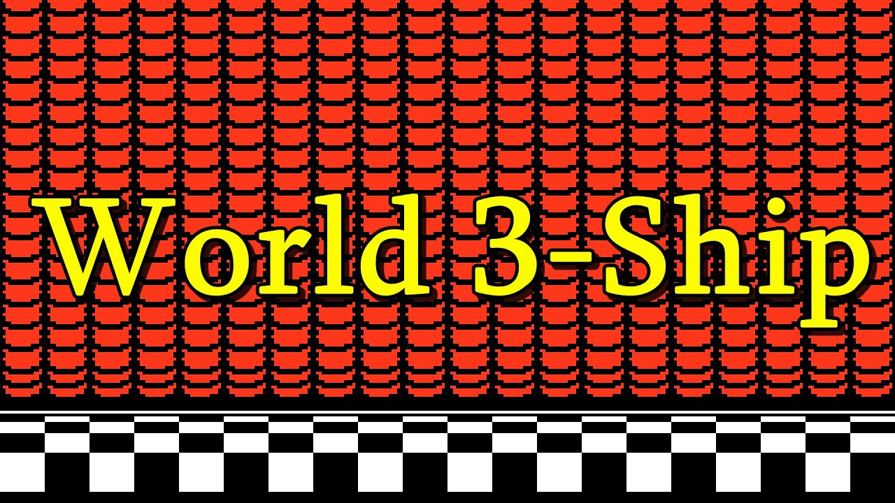 Super Mario Bros 3 - Stage 3-Ship - YouTube