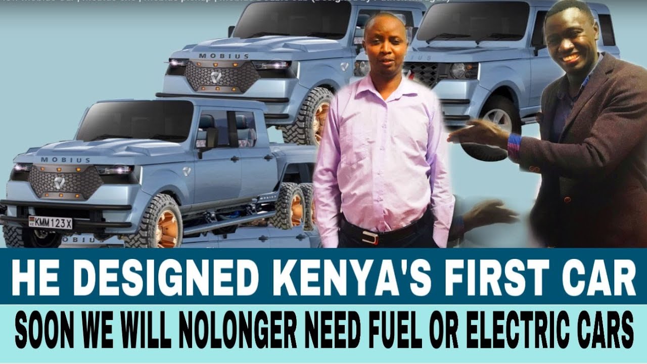 HE DESIGNED KENYA'S FIRST CAR/MOBIUS 6X6 DOUBLE TRUCK/YOU WILL NO ...