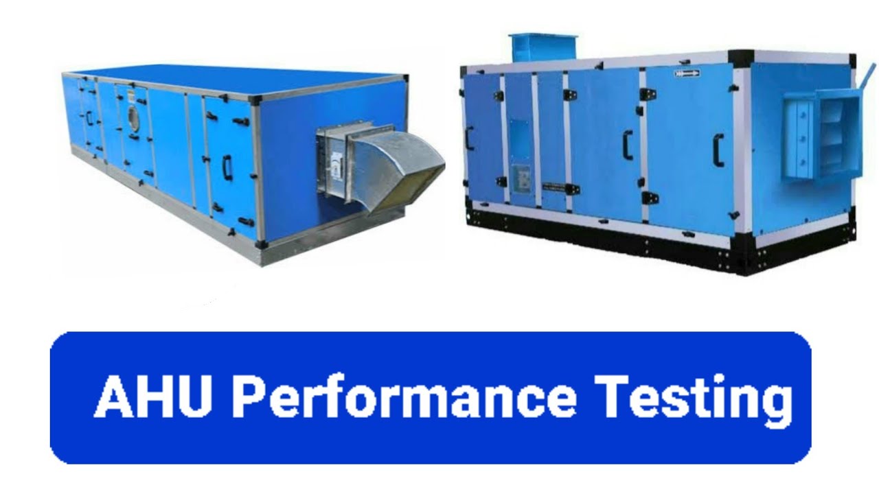 AHU Commissioning | AHU Performance Testing | Belt Driven To EC Fan AHU ...