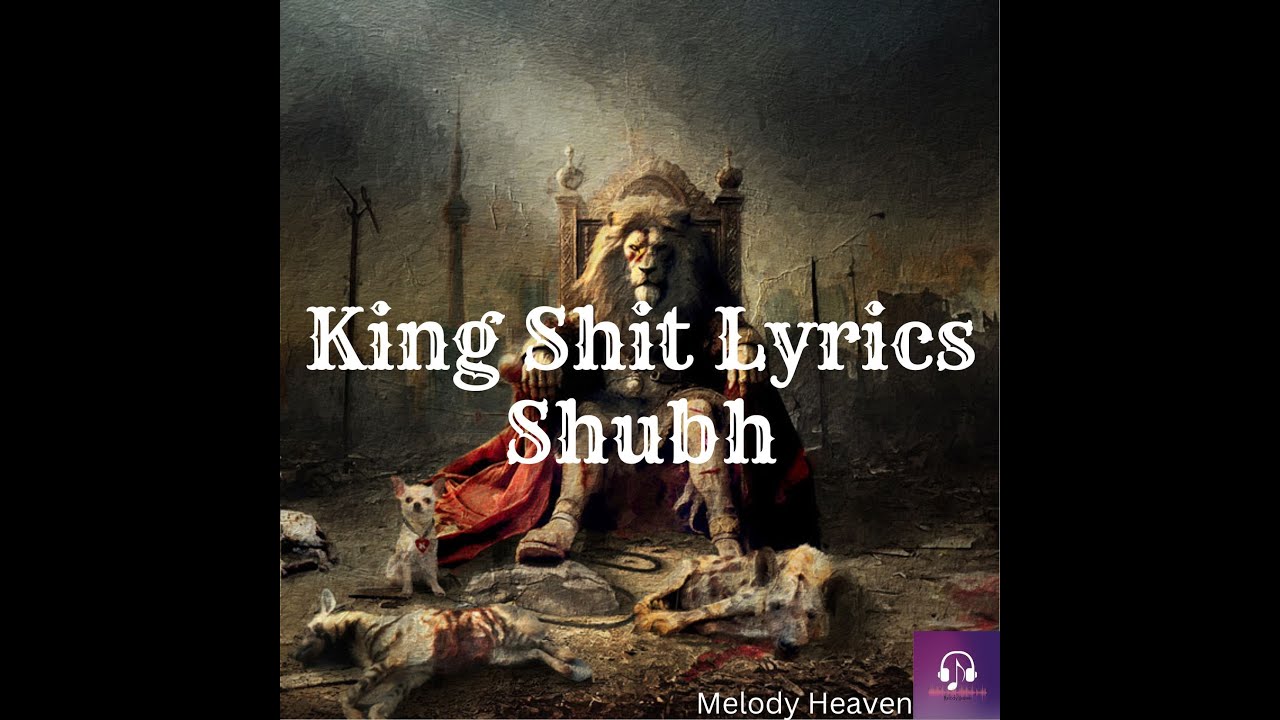 King Shit Lyrics - YouTube