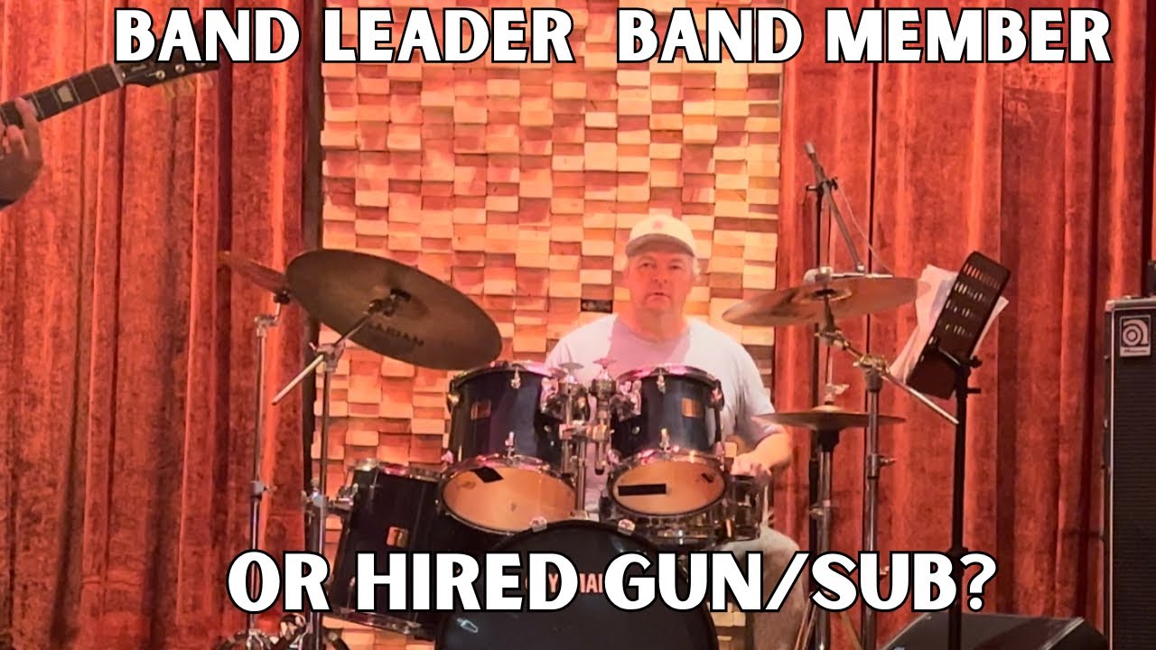 Band Leader, Band Member Or Hired Gun/Sub? Which do you choose? - YouTube
