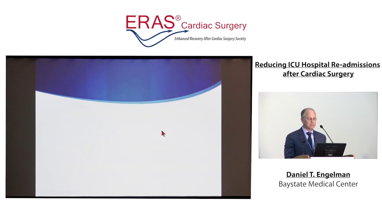 Dr. Daniel Engelman - Reducing ICU Hospital Re-admissions after Cardiac ...
