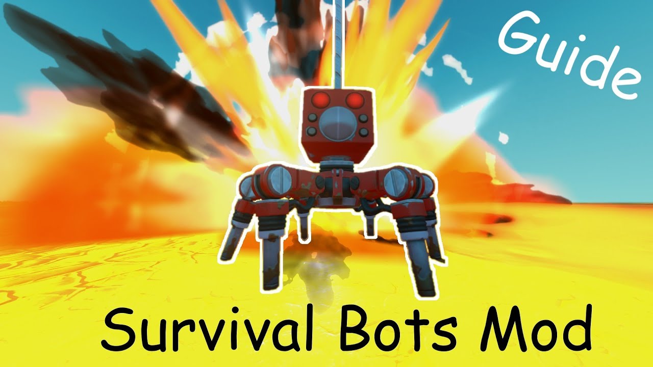 How to use the Survival Bots Mod? | Scrap Mechanic - YouTube