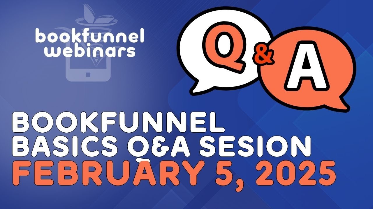 BookFunnel Basics Q&A | February 5, 2025 - YouTube