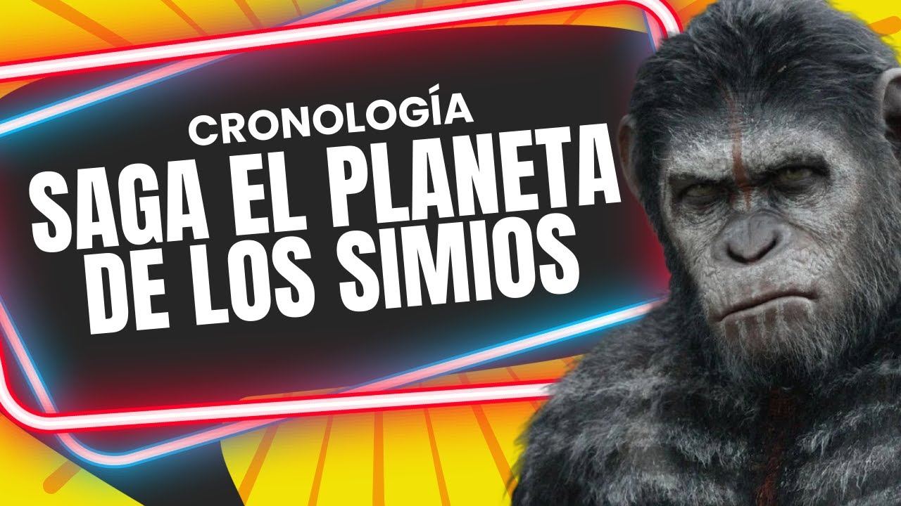 🦧Cronología Saga El Planeta de los Simios - YouTube
