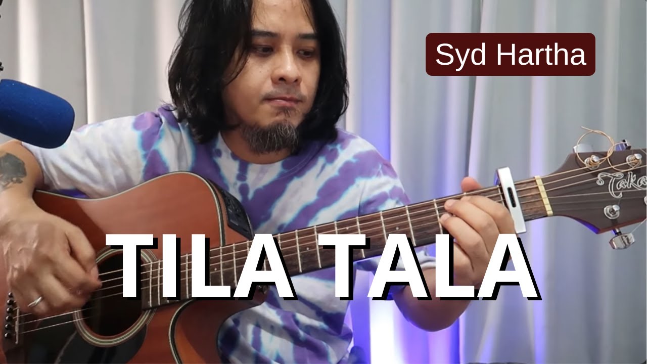Tila Tala guitar tutorial - song by Syd Hartha - YouTube