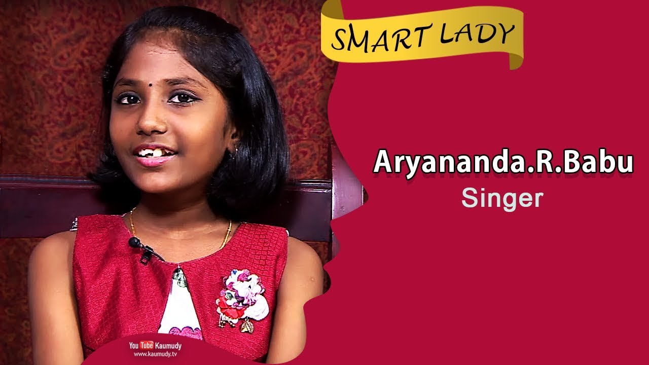 Aryananda.R.Babu | Singer | Smart Lady | Ladies Hour | Kaumudy TV - YouTube
