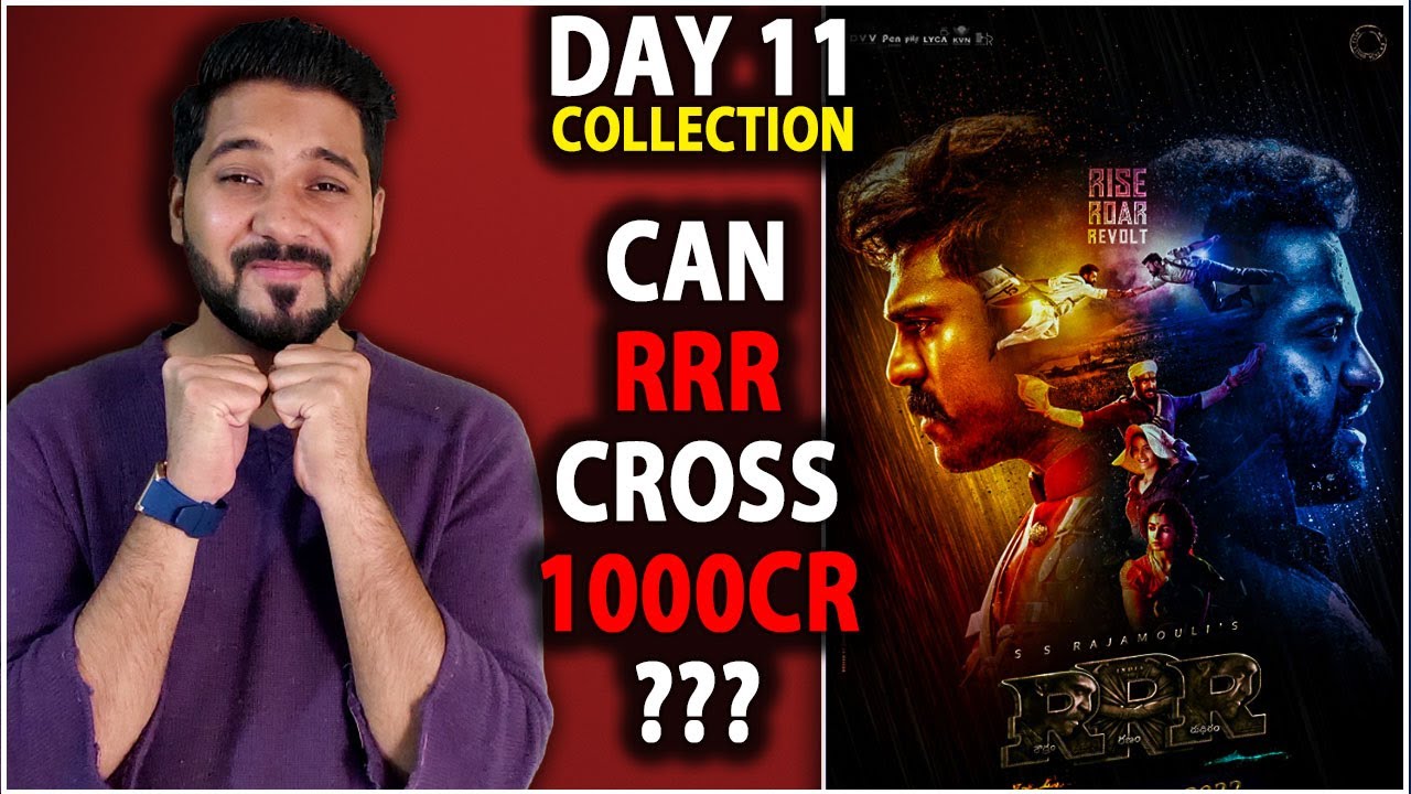 Can RRR Cross 1000cr ? | RRR Day 11 Box Office Collection India And ...