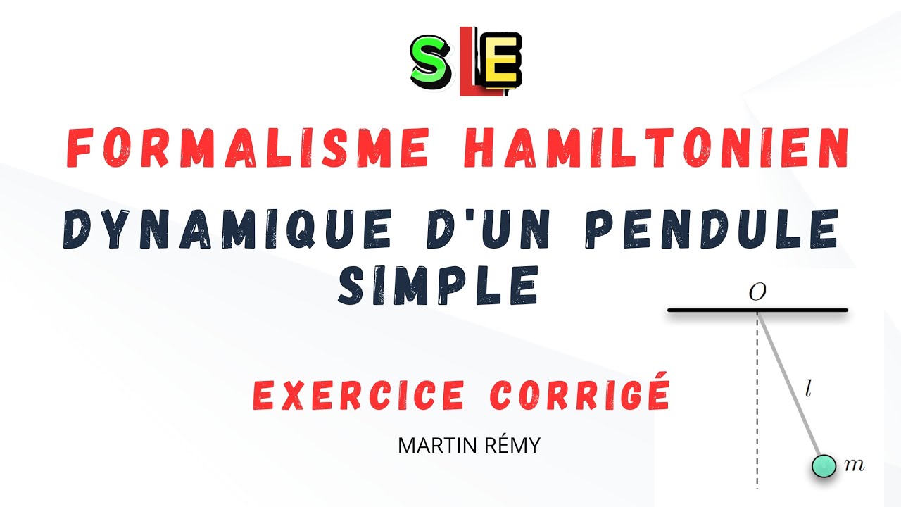 Formalisme Hamiltonien : Résolution complète pour un pendule simple - YouTube