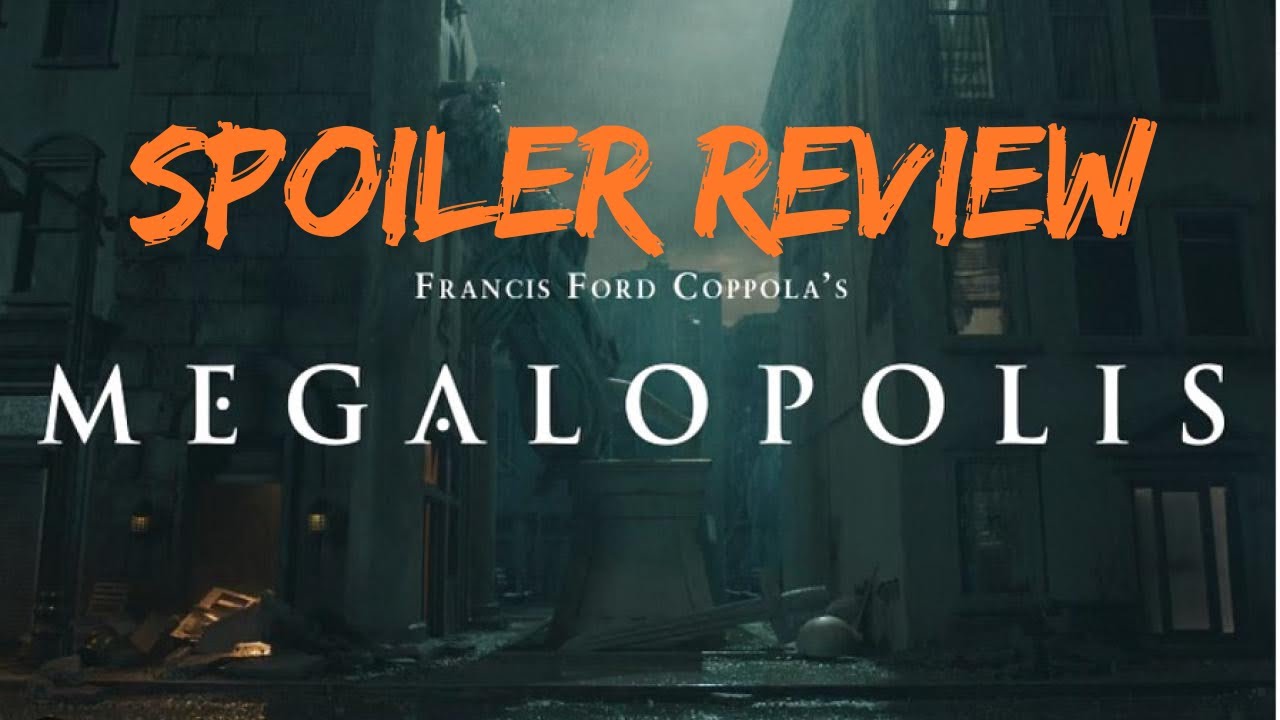 MEGALOPOLIS | Spoiler Review - YouTube