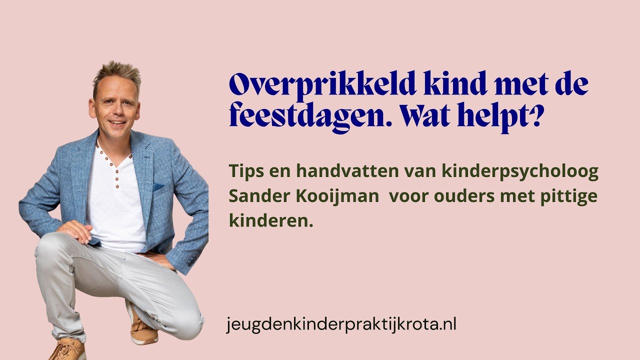 Overprikkeld kind rond de feestdagen wat helpt? - YouTube