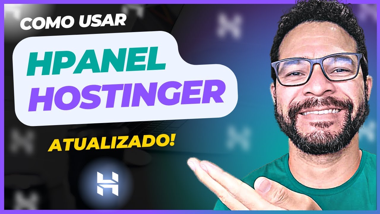 [Atualizado] HPanel da Hostinger Overview Completo - Aprenda Como Usar ...